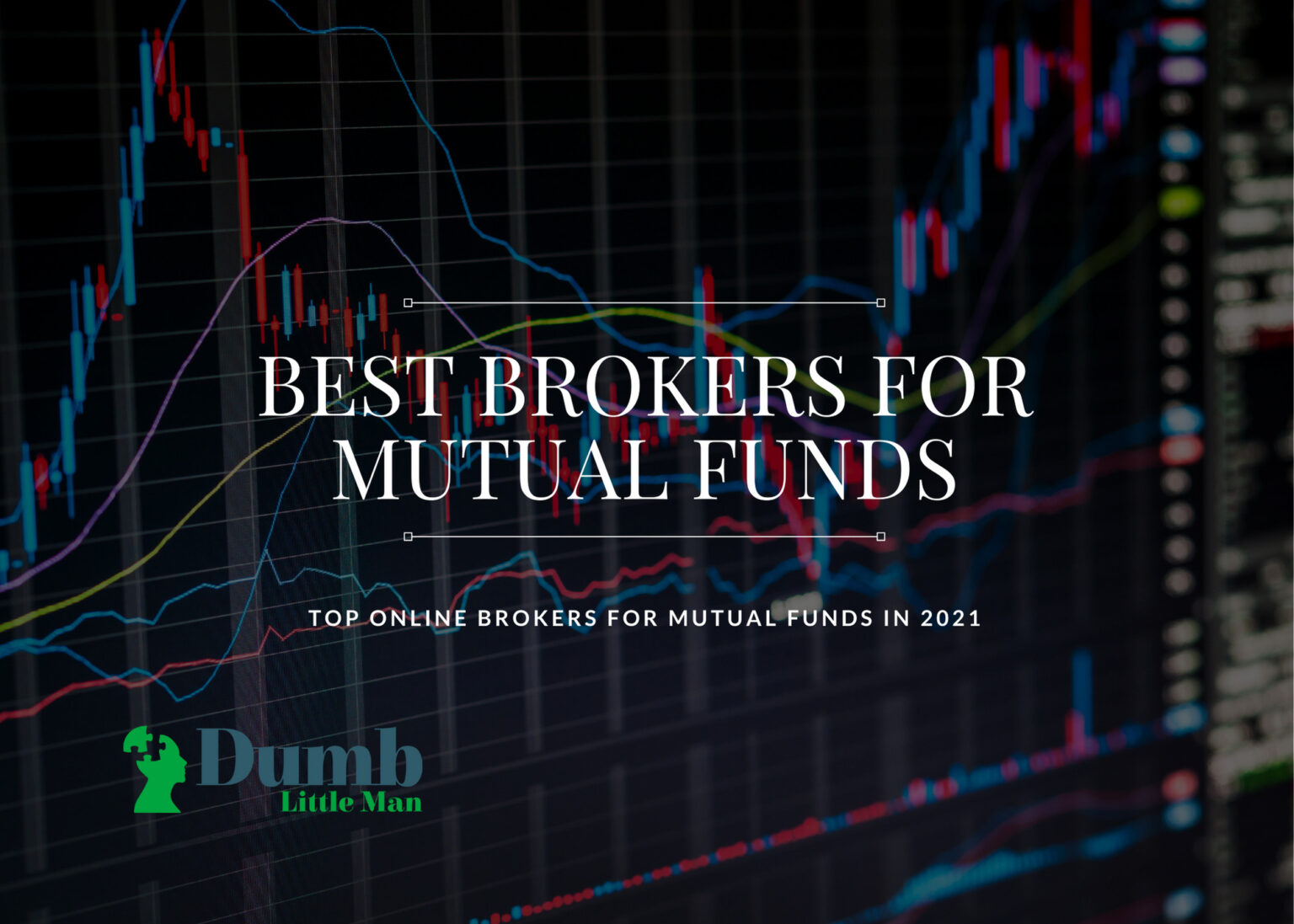 3 Best Brokers for Mutual Funds: Top Brokers for Mutual Funds