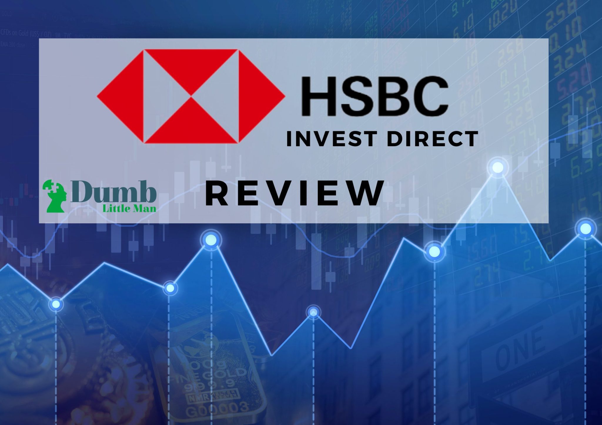 HSBC InvestDirect Review: Is it Best for Simplicity?-Dumblittleman
