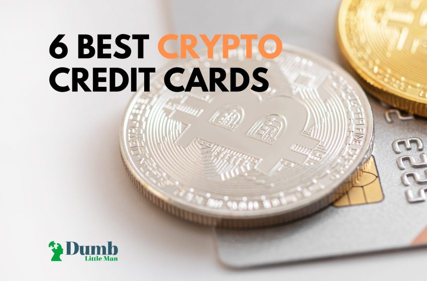 6 Best Crypto Credit Cards of 2022