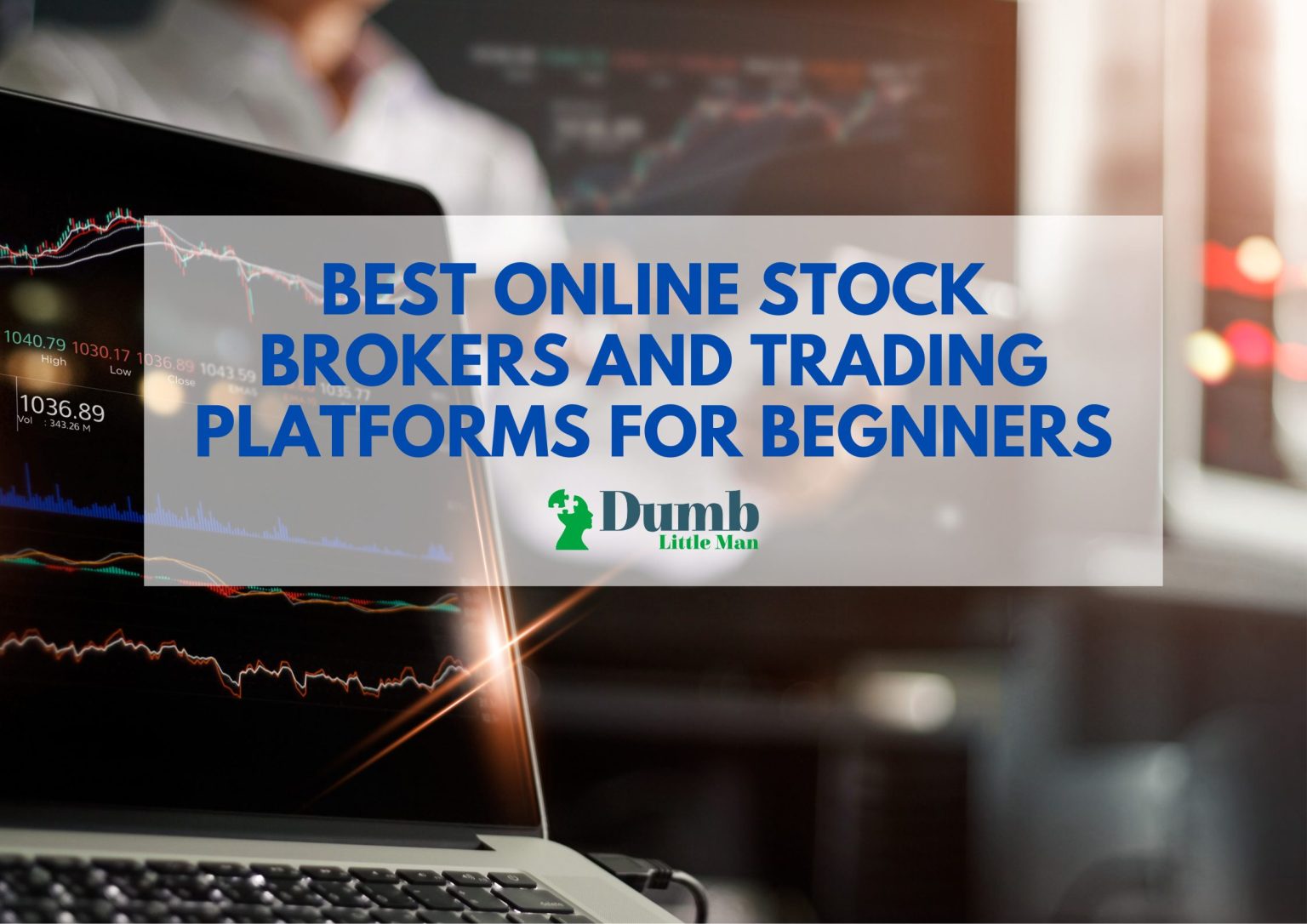 5 Best Online Stock Brokers and Trading Platforms For Beginners in 2025 ...