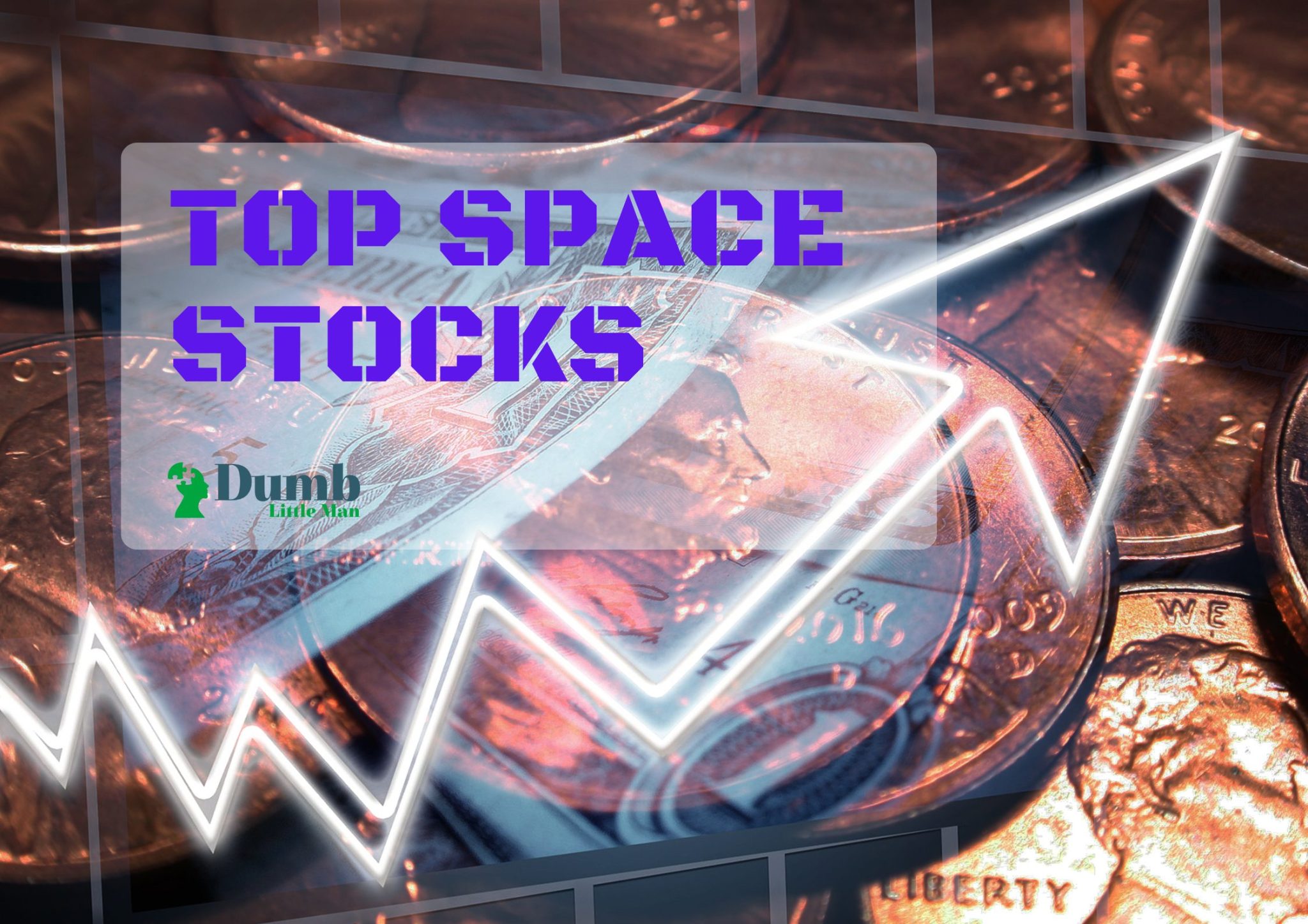 Top 8 Space Stocks in 2026 • Dumb Little Man