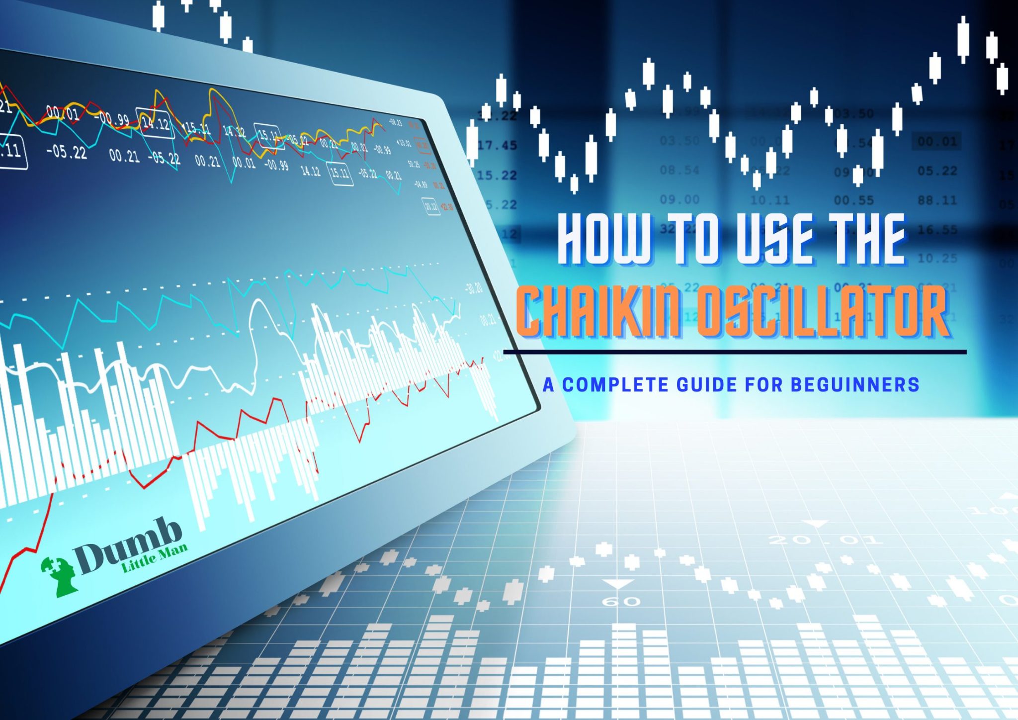 How To Use The Chaikin Oscillator - A Complete Guide (2024) • Dumb ...